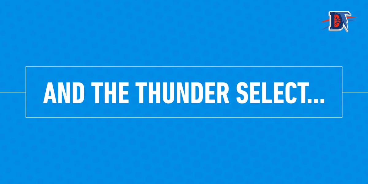 Who Will the Thunder Pick in the 2022 NBA Draft? - Daily Thunder
